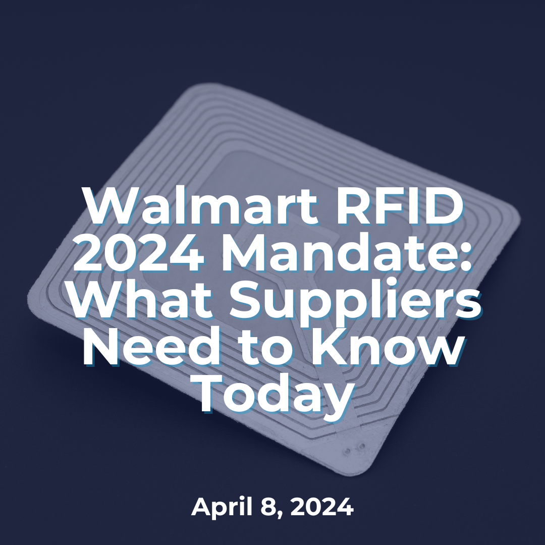 Walmart RFID Mandate: What Suppliers Need to Know