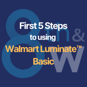 Walmart Luminate™ | Scintilla Help and Support Hub | 8th & Walton