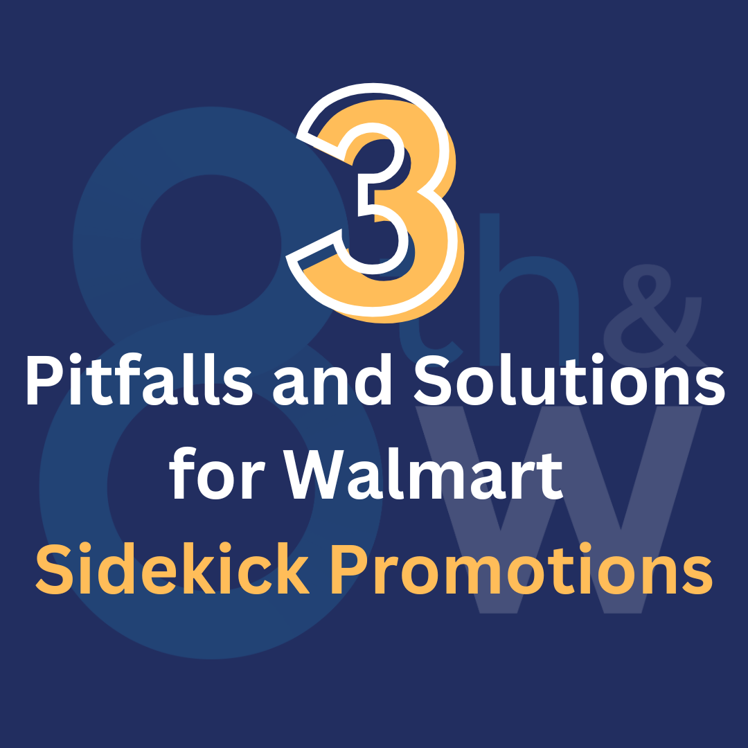 3 Pitfalls and Solutions for Walmart Sidekick Promotions