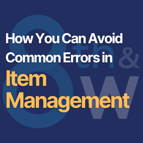 How You Can Avoid Common Errors in Item Management